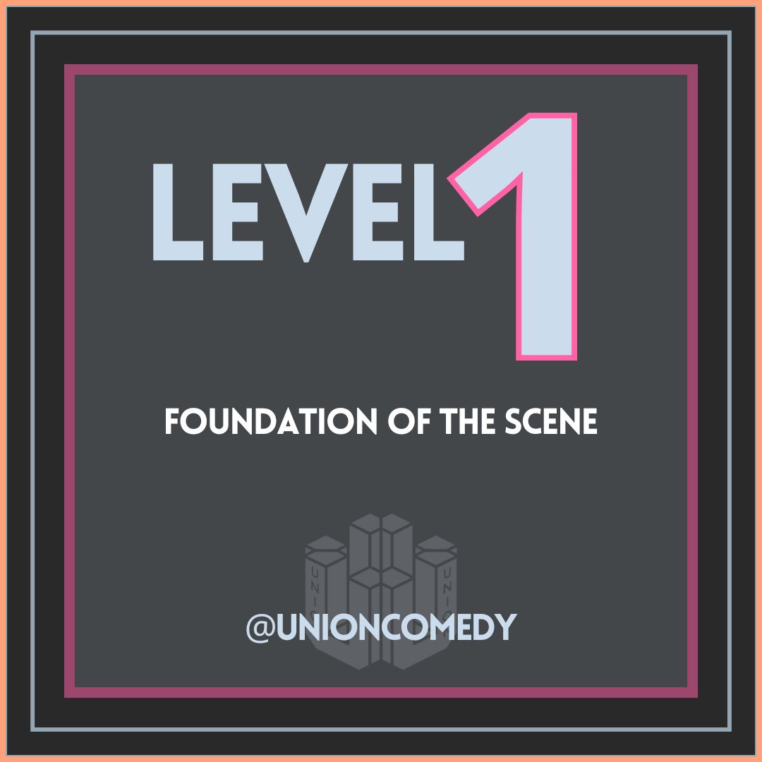 Level 1 (Mondays) • Union Comedy