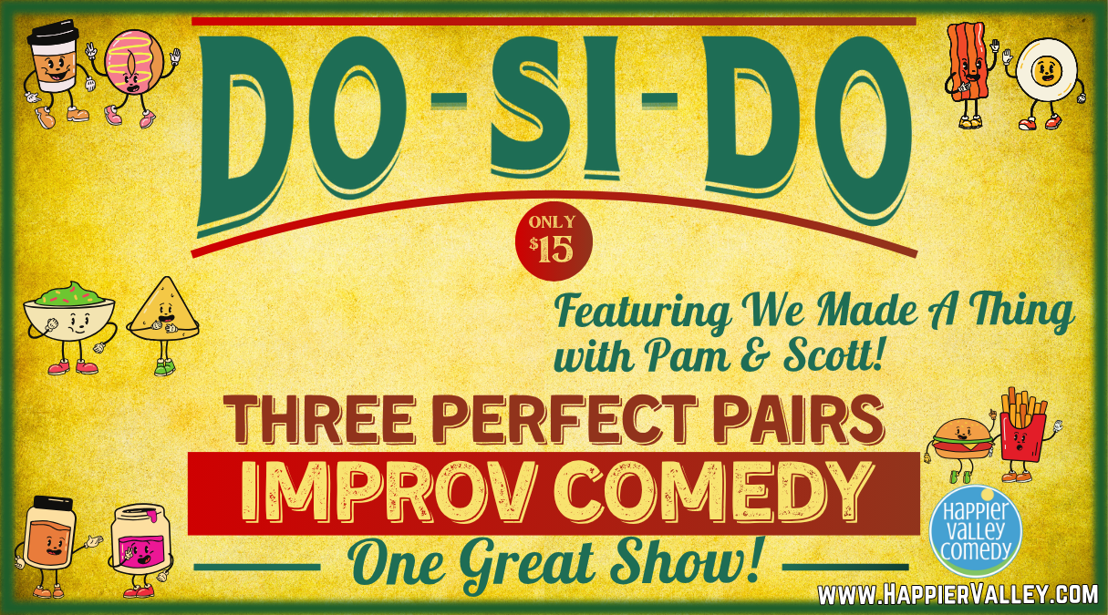 Do-Si-Do: Improv Comedy Duos (November 2025) • Happier Valley Comedy