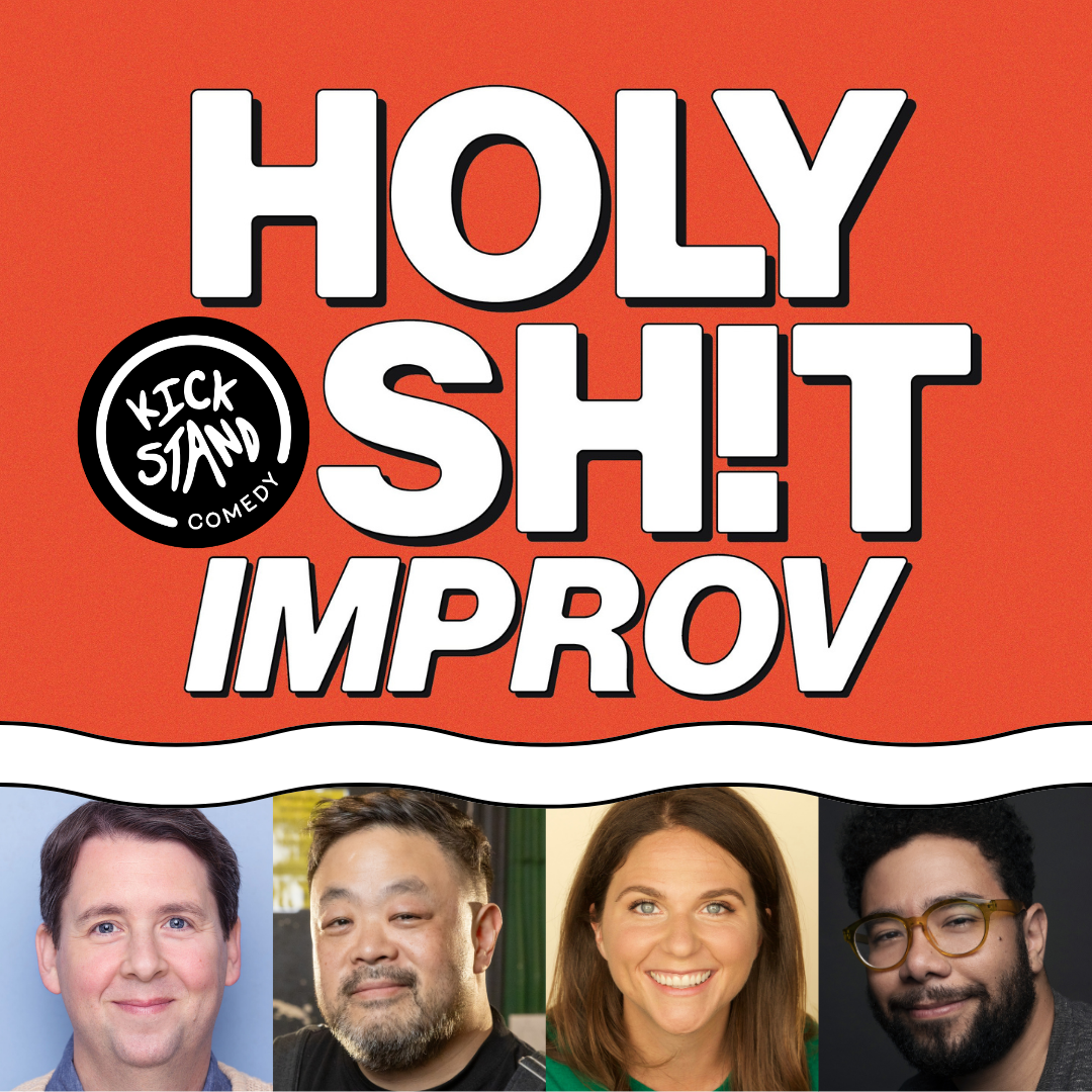 Holy Shit Improv! • Kickstand Comedy