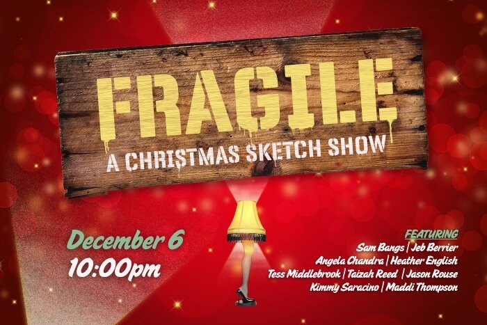 Fragile: A Christmas Sketch Show • Curious Comedy Theater