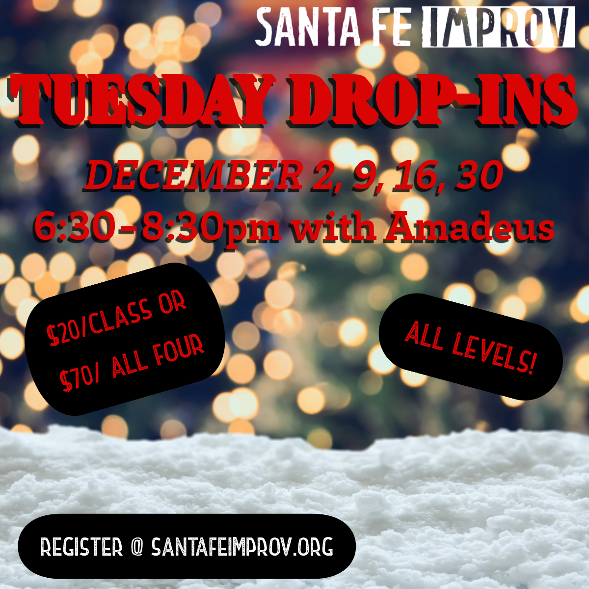 TUESDAYS IN DECEMBER: IMPROV DROP-IN SESSIONS • Santa Fe Improv