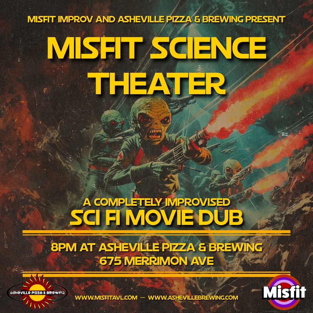 Misfit Science Theater • Misfit Improv AVL