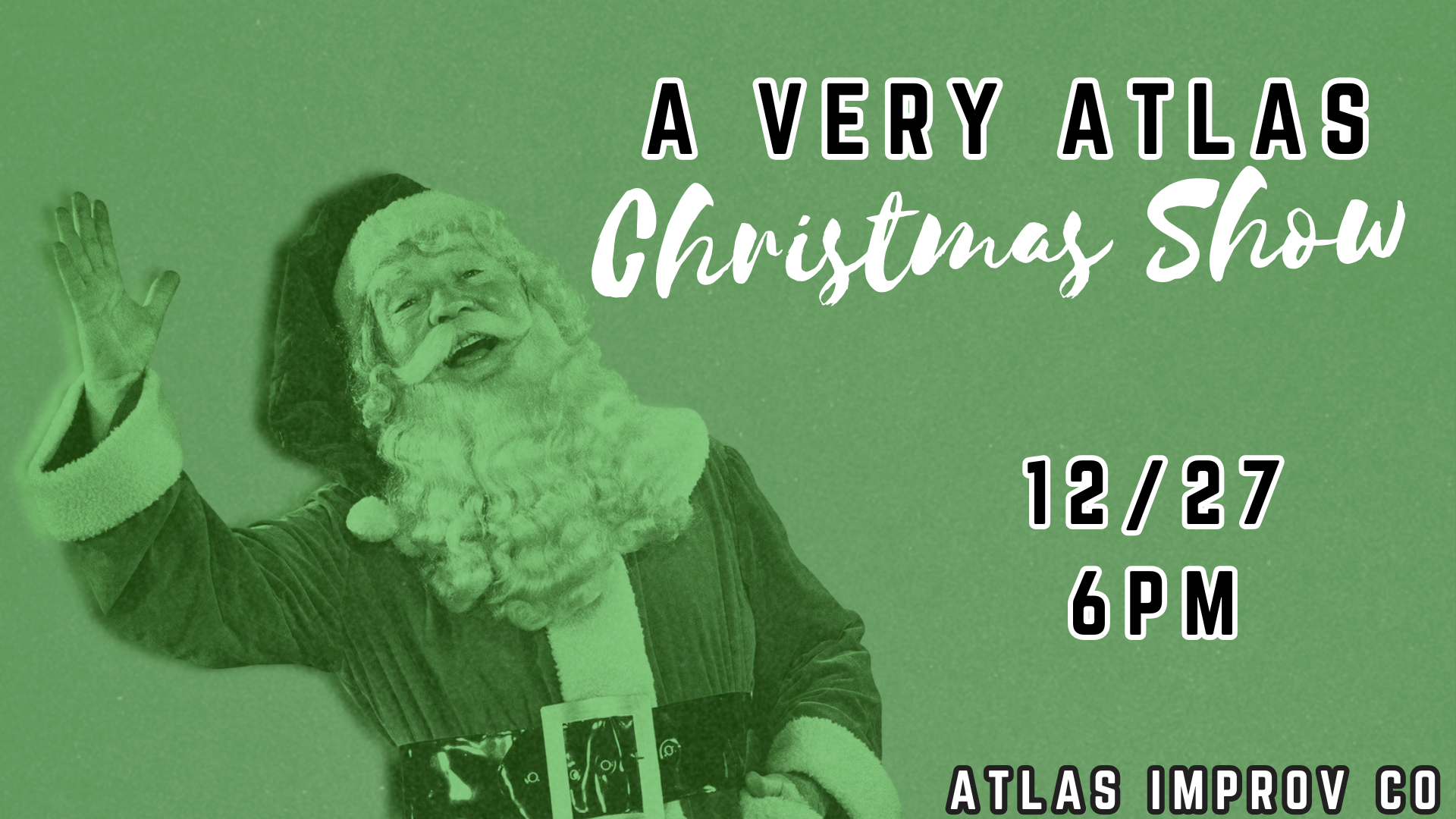 A Very Atlas Christmas Show • Atlas Improv