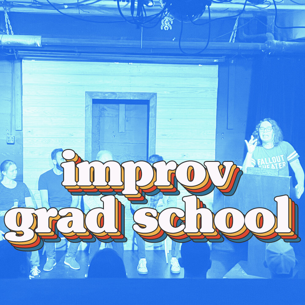 Improv Grad School (with Maddie Cordovano) • Austin School of Comedy at ...