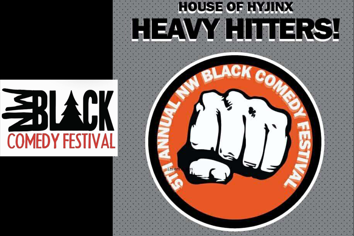 NW Black Comedy Fest: House of Hyjinx: Heavy Hitters - Friday • Curious ...