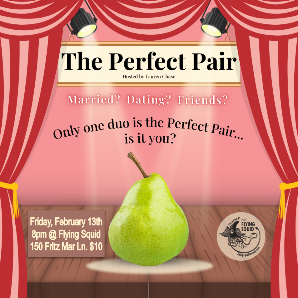 The Perfect Pair • Flying Squid Comedy