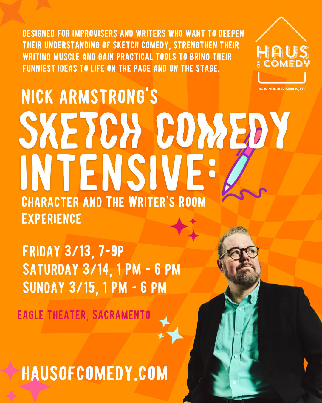 Nick Armstrong's Sketch Comedy Intensive - Character and The Writer's ...