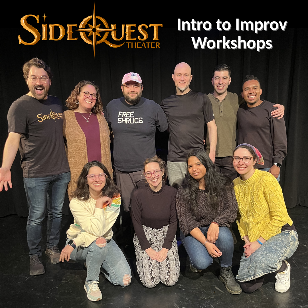 Beginner-Friendly Intro to Improv Workshops! • SideQuest Theater