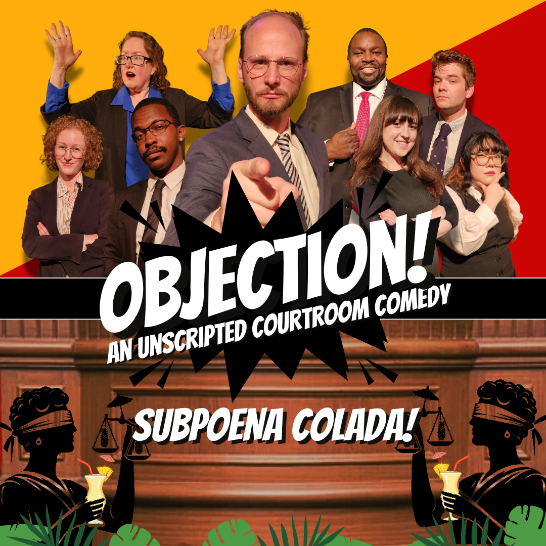 Objection! Subpoena Colada • SideQuest Theater
