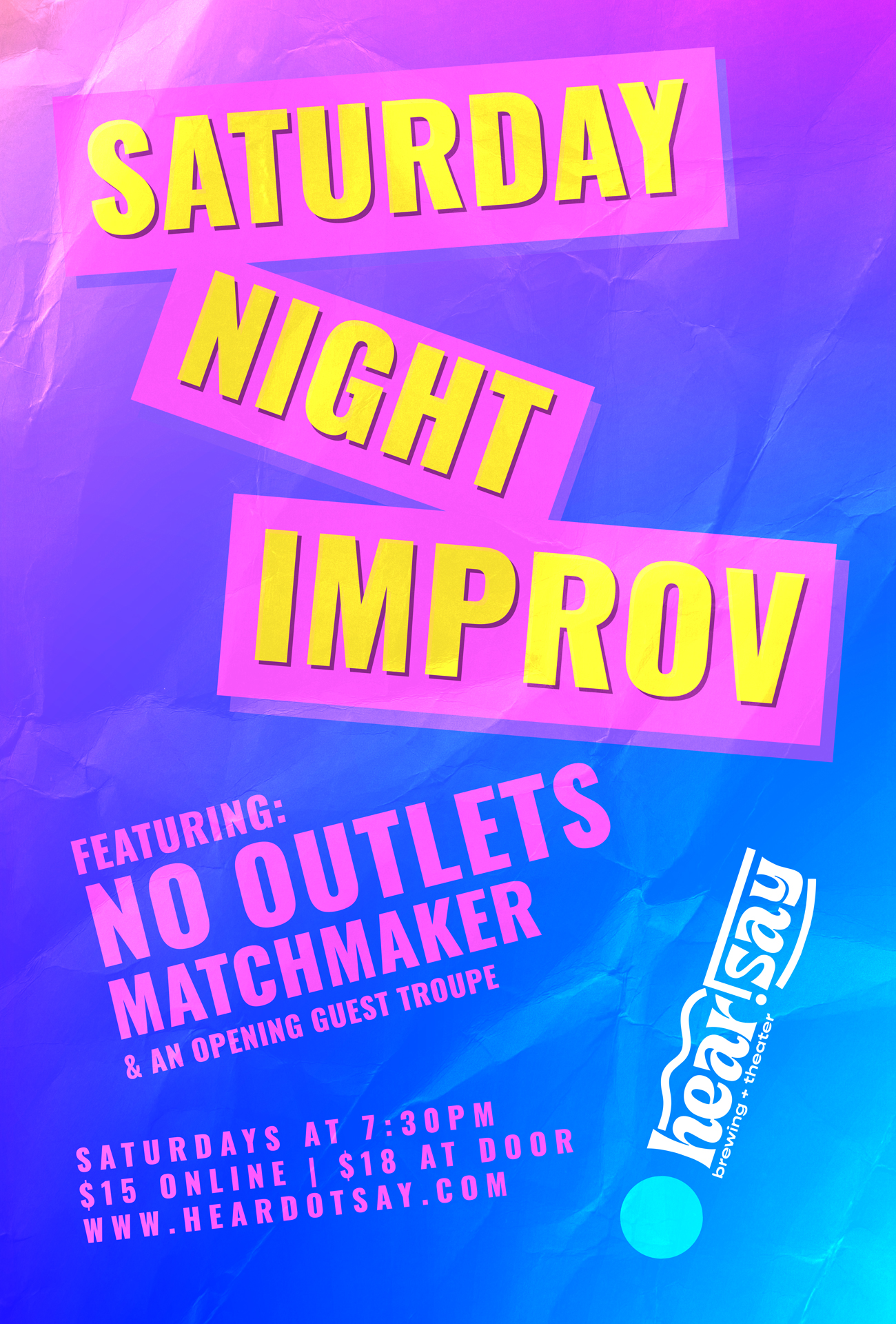 Saturday Night Improv - No Outlets + Matchmaker Duo/Trio + Special ...