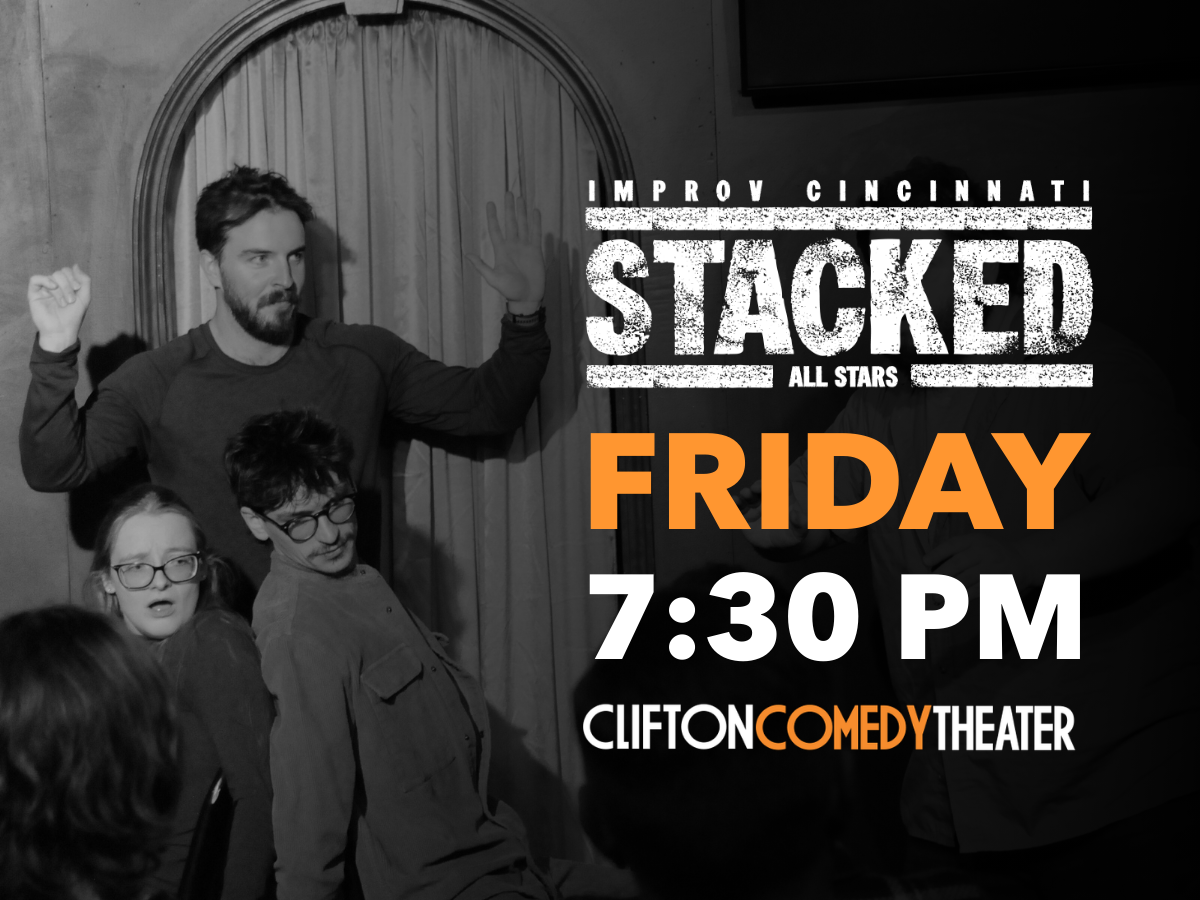 STACKED: All Star Comedy Show • Improv Cincinnati