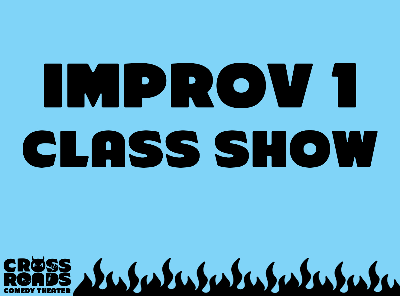 Class Show: Improv 1 with Kelly Conrad • Crossroads Philly
