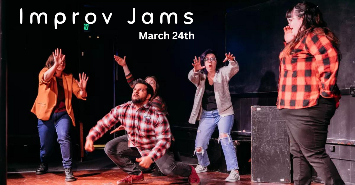 Improv Jams March 24th • The Blue Door Theatre