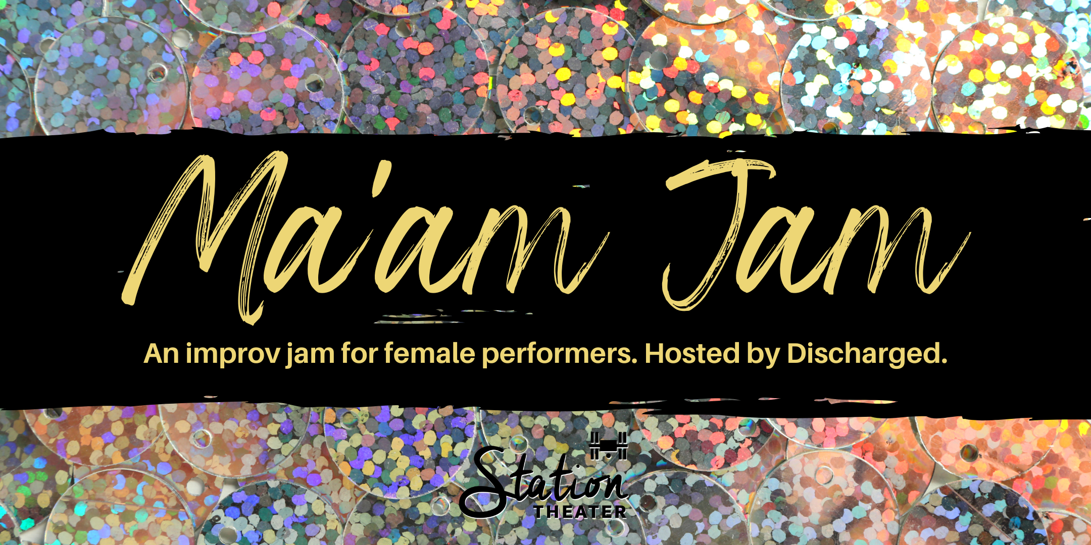 Ma'am Jam: An Improv Jam for Female Performers & Students - Hosted by ...