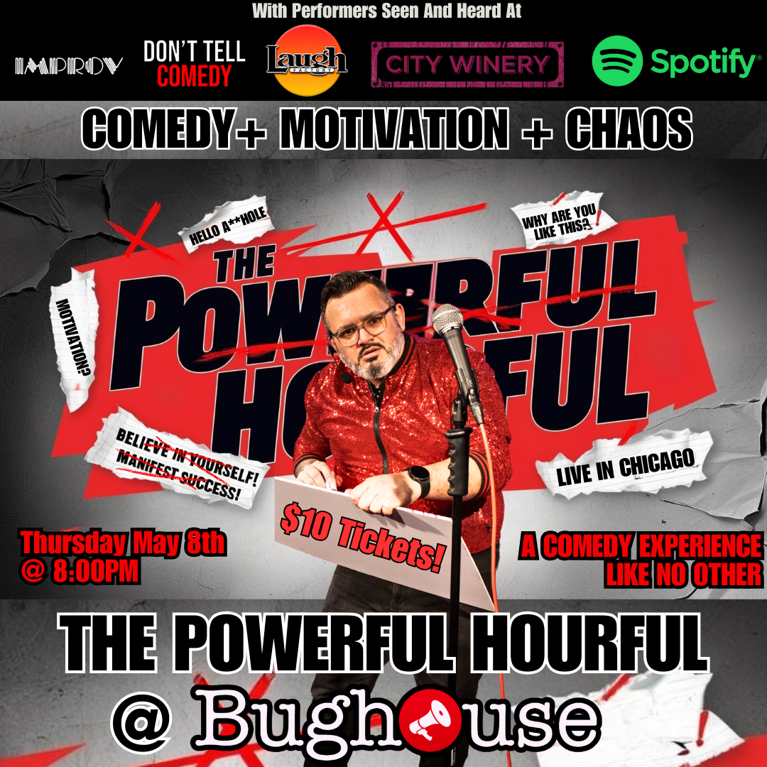 Powerful Hourful By Circuit Comedy Club • Bughouse Theater