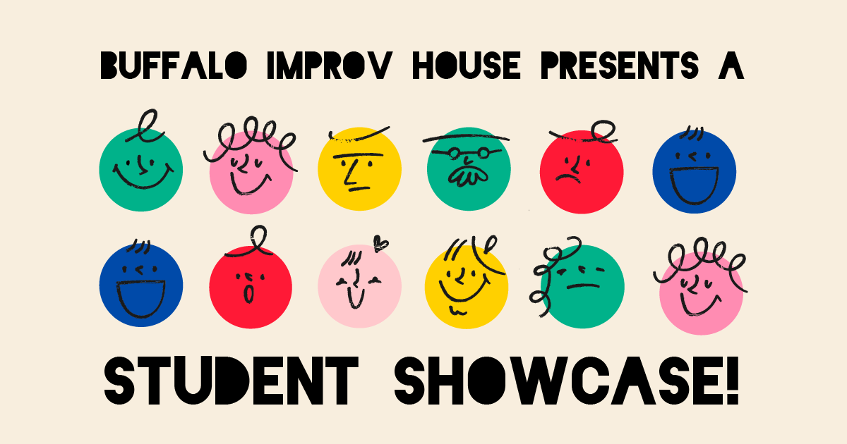 Level 1 Student Showcase! • Buffalo Improv House