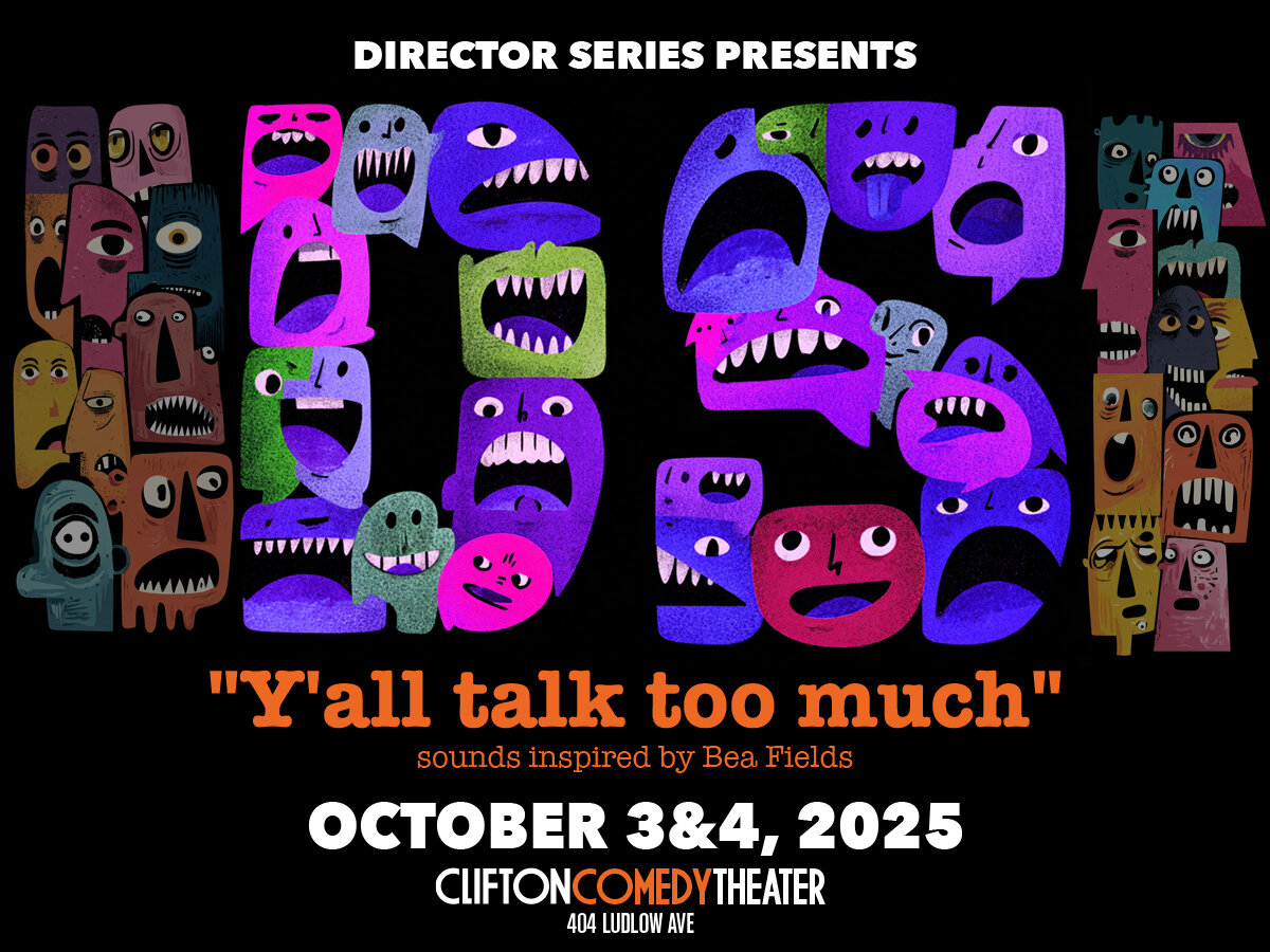 Sketch Comedy Director Series: Y'all Talk Too Much • Improv Cincinnati