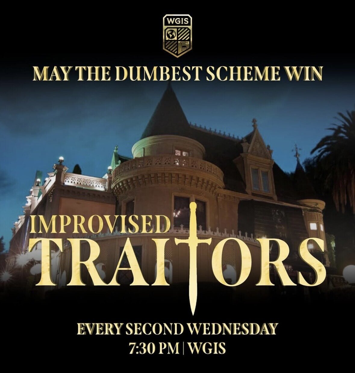 Improvised Traitors • WGIS