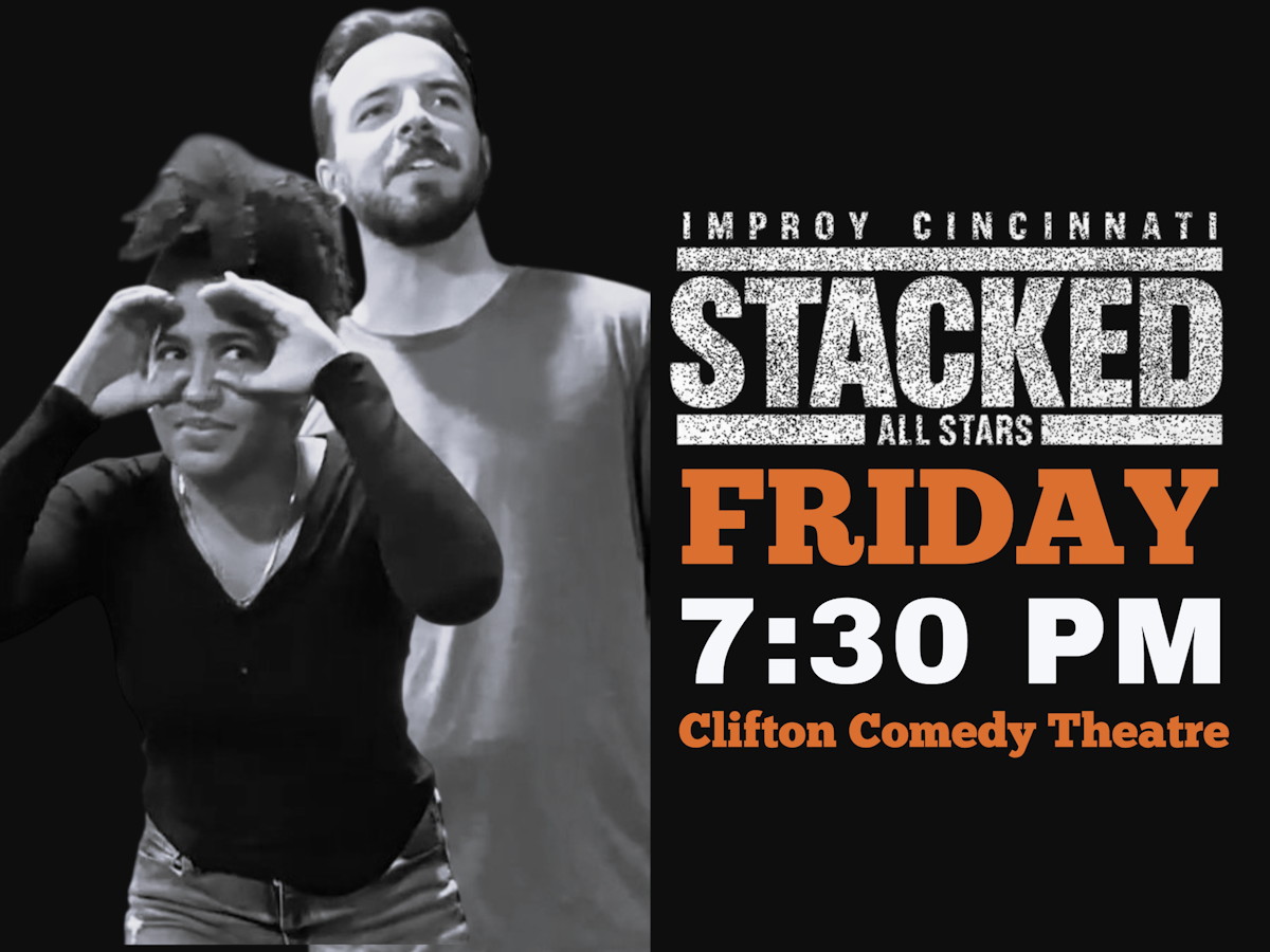 STACKED: All Star Comedy Show • Improv Cincinnati