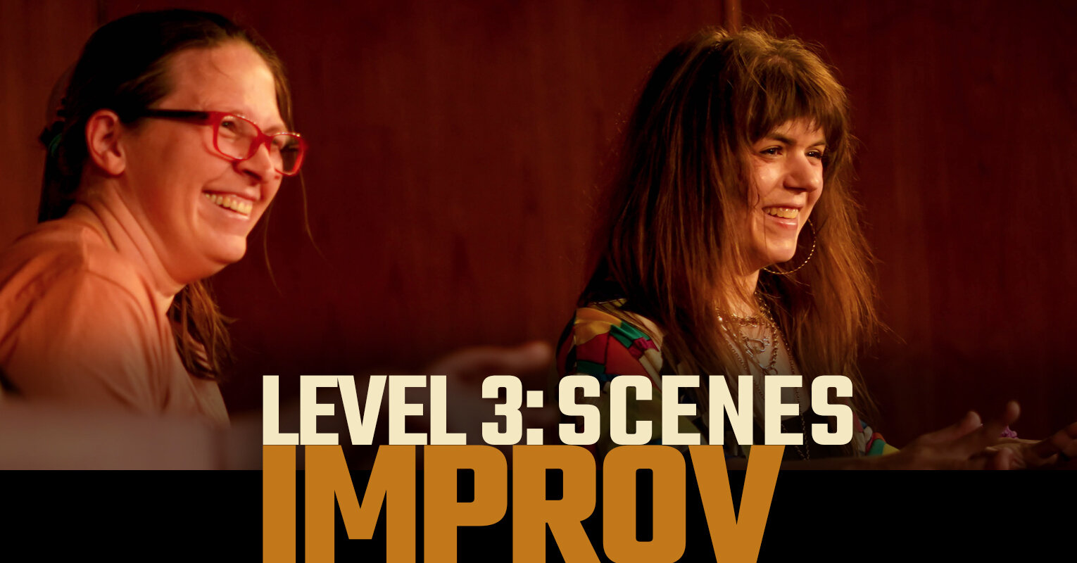 Level 3 Performance Improv: Scenes • Jackalope Theater