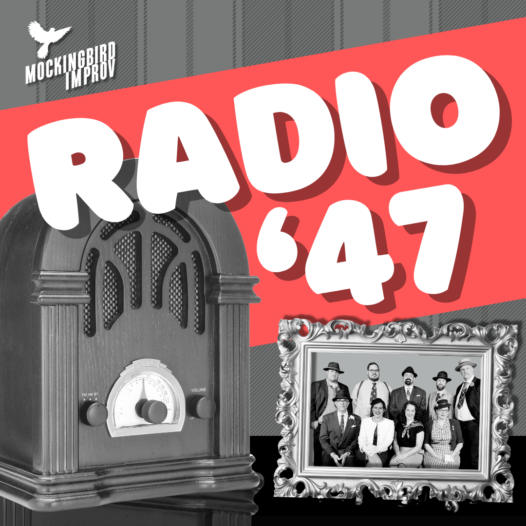 Radio 47 • Mockingbird Improv San Diego